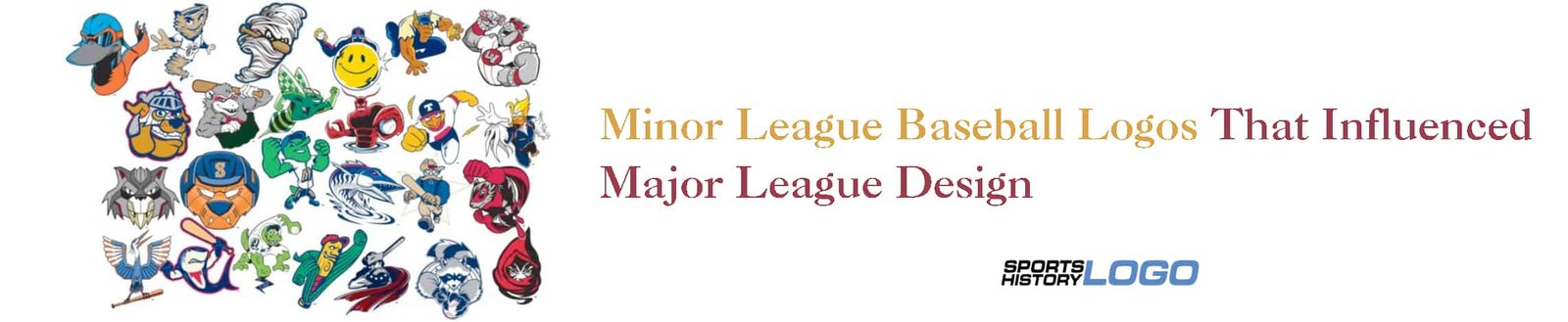 Minor League Baseball Logos That Influenced Major League Design ...